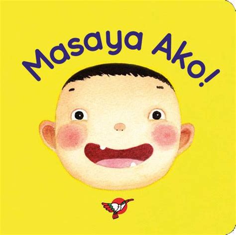 Masaya Ako Bilingual Emotions Book- Filipino/English – Alphabeta ...